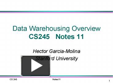 PPT – Data Warehousing Overview CS245 Notes 11 PowerPoint presentation ...