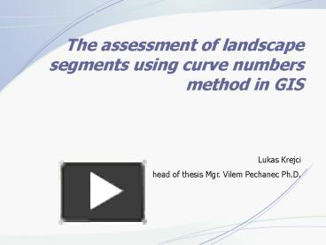PPT – The assessment of landscape segments using curve numbers method ...