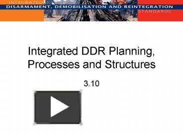 Integrated DDR Planning, Processes and Structures presentation | free ...