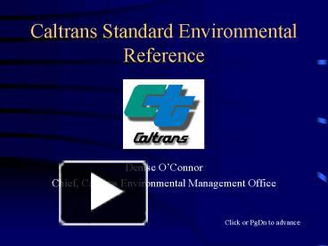 PPT – Caltrans Standard Environmental Reference PowerPoint presentation ...