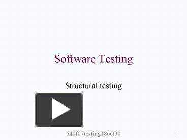 PPT – Software Testing PowerPoint presentation | free to download - id ...