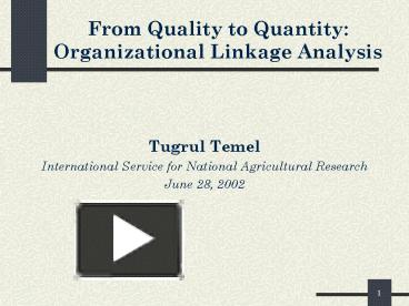 PPT – From Quality to Quantity: Organizational Linkage Analysis ...