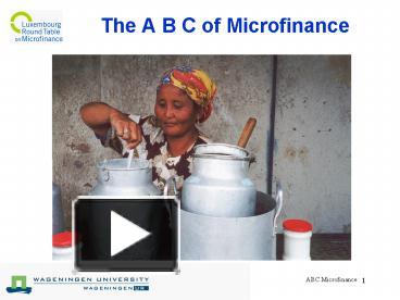PPT – The A B C of Microfinance PowerPoint presentation | free to view ...