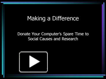 Making a Difference presentation | free to view