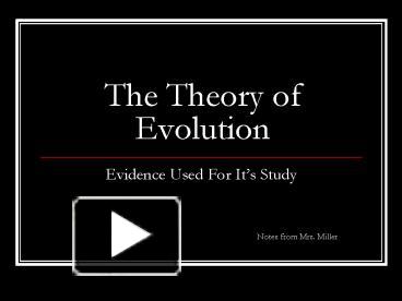 PPT – The Theory of Evolution PowerPoint presentation | free to view ...