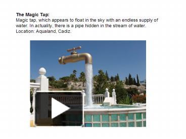 The Magic Tap: Magic tap, which appears to float in the sky with an ...