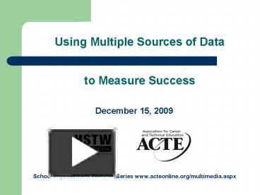 PPT – Using Multiple Sources of Data to Measure Success PowerPoint ...