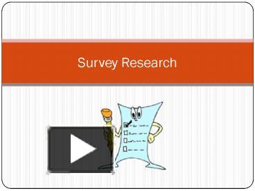 Survey Research presentation | free to view