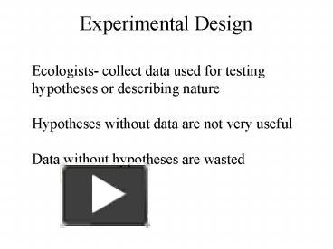 Experimental Design presentation | free to view