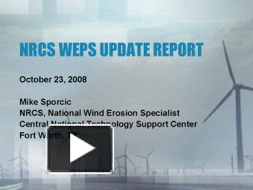PPT – NRCS WEPS UPDATE REPORT PowerPoint presentation | free to view ...