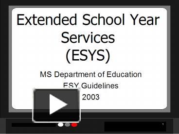 Extended School Year Services ESYS presentation | free to view