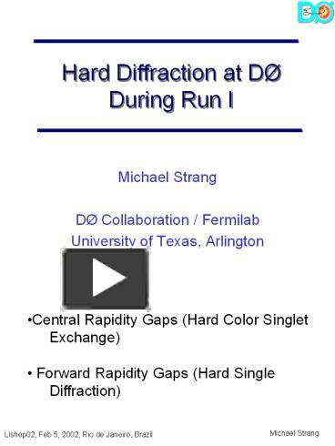PPT – Hard Diffraction at D PowerPoint presentation | free to download ...