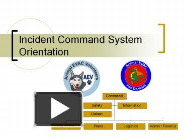 PPT – Incident Command System Orientation PowerPoint presentation ...