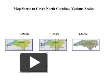 PPT – Map Sheets to Cover North Carolina, Various Scales PowerPoint ...