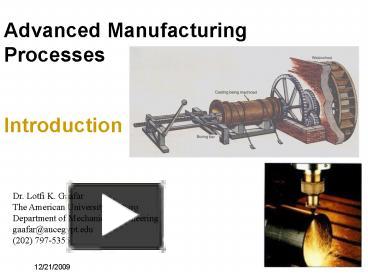 Advanced Manufacturing Processes presentation | free to view