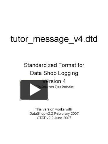 tutor_message_v4.dtd presentation | free to download