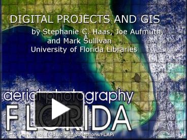 PPT – DIGITAL PROJECTS AND GIS PowerPoint presentation | free to view ...
