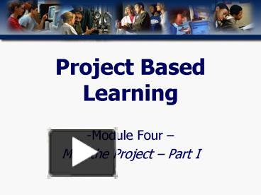 PPT – Project Based Learning PowerPoint presentation | free to view ...