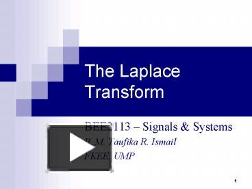 The Laplace Transform presentation | free to view