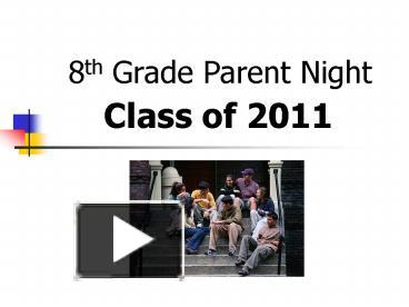 PPT – 8th Grade Parent Night PowerPoint presentation | free to view ...