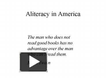 Aliteracy in America presentation | free to view