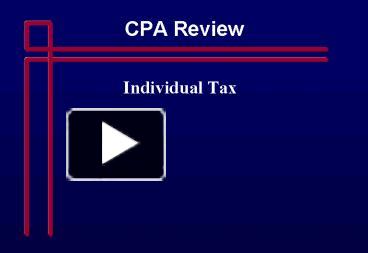 PPT – CPA Review PowerPoint presentation | free to view - id: 24b90a-ZDc1Z