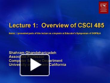 PPT – Lecture 1: Overview of CSCI 485 Notes: I presented parts of this ...