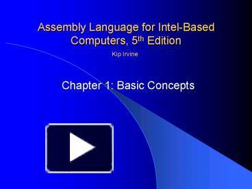 Assembly Language for IntelBased Computers, 5th Edition presentation ...