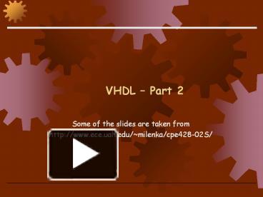 PPT – VHDL PowerPoint presentation | free to view - id: 24c87f-ZDc1Z