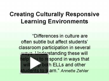 Creating Culturally Responsive Learning Environments presentation ...