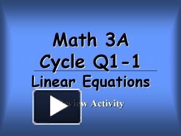 PPT – Math 3A Cycle Q11 Linear Equations PowerPoint presentation | free ...