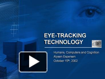 EYETRACKING TECHNOLOGY presentation | free to view