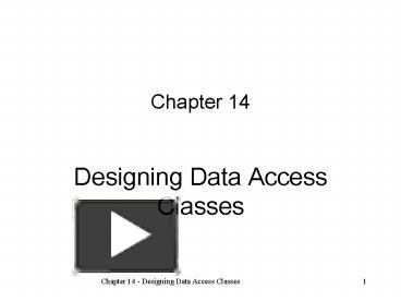 PPT – Chapter 14 Designing Data Access Classes PowerPoint presentation ...