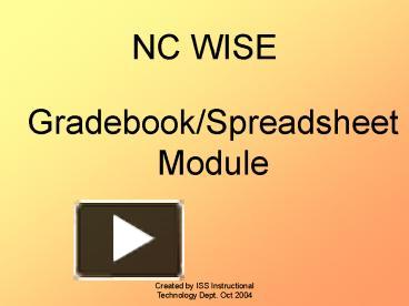 PPT – NC WISE PowerPoint presentation | free to download - id: 24d0f3-Y2FkY