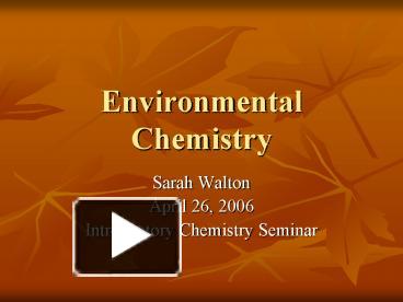 Environmental Chemistry presentation | free to view