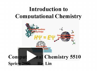 PPT – Introduction to Computational Chemistry PowerPoint presentation ...