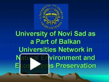 University of Novi Sad as a Part of Balkan Universities Network in ...