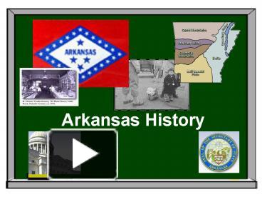 Arkansas History presentation | free to view