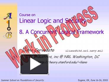 PPT – 8' A Concurrent Logical Framework PowerPoint presentation | free ...