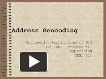 Address Geocoding presentation | free to view