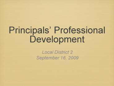 PPT – Principals Professional Development PowerPoint presentation ...