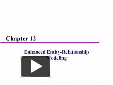 PPT – Enhanced Entity-Relationship Modeling PowerPoint presentation ...