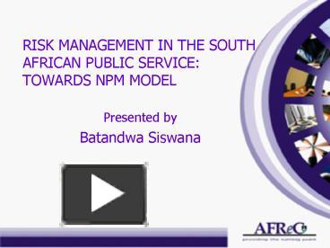 RISK MANAGEMENT IN THE SOUTH AFRICAN PUBLIC SERVICE: TOWARDS NPM MODEL ...