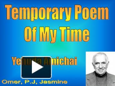 PPT – Temporary Poem PowerPoint presentation | free to view - id ...