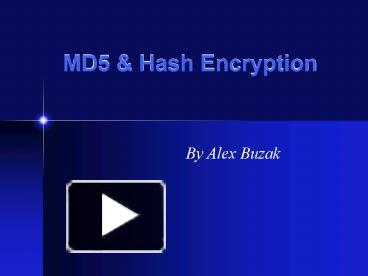 PPT – MD5 PowerPoint presentation | free to download - id: 24f91b-ZDc1Z