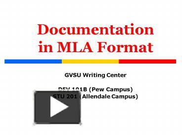 Documentation in MLA Format presentation | free to view