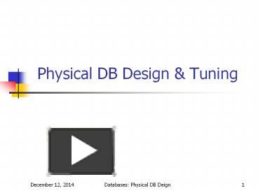 PPT – Physical DB Design PowerPoint presentation | free to download ...