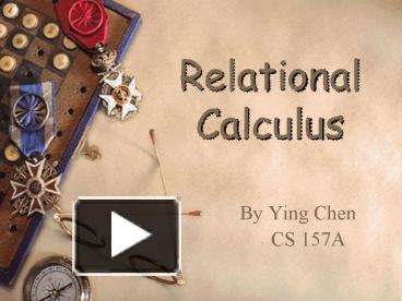 PPT – Relational Calculus PowerPoint presentation | free to view - id ...
