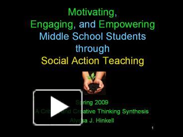 PPT – Motivating, Engaging, and Empowering Middle School Students ...