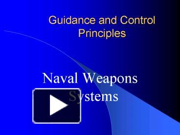 PPT – Guidance and Control Principles PowerPoint presentation | free to ...